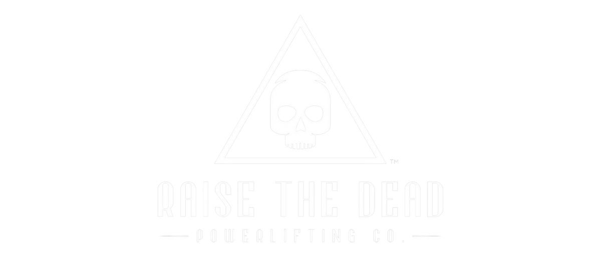 Powerlifting – Raise The Dead Powerlifting Co.